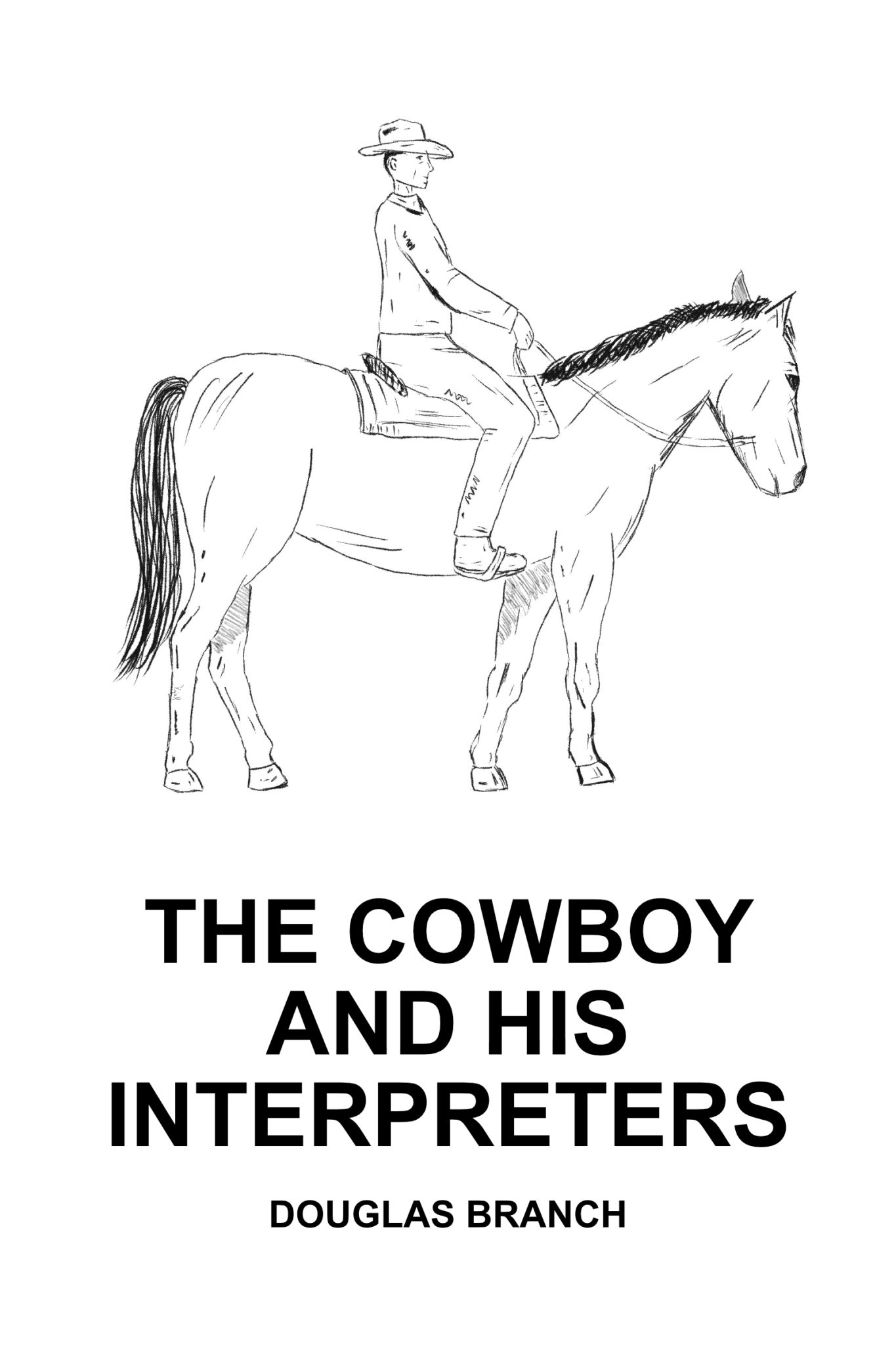 The Cowboy and His Interpreters – Historical Publishing